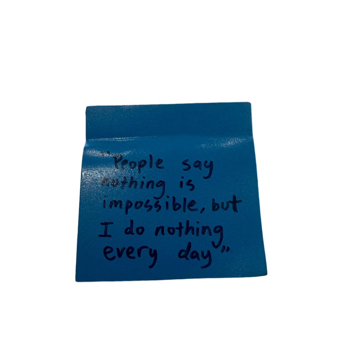 STUART LANTRY / Post-It Notes: "Nothing is Impossible" — OPEN EDITIONS