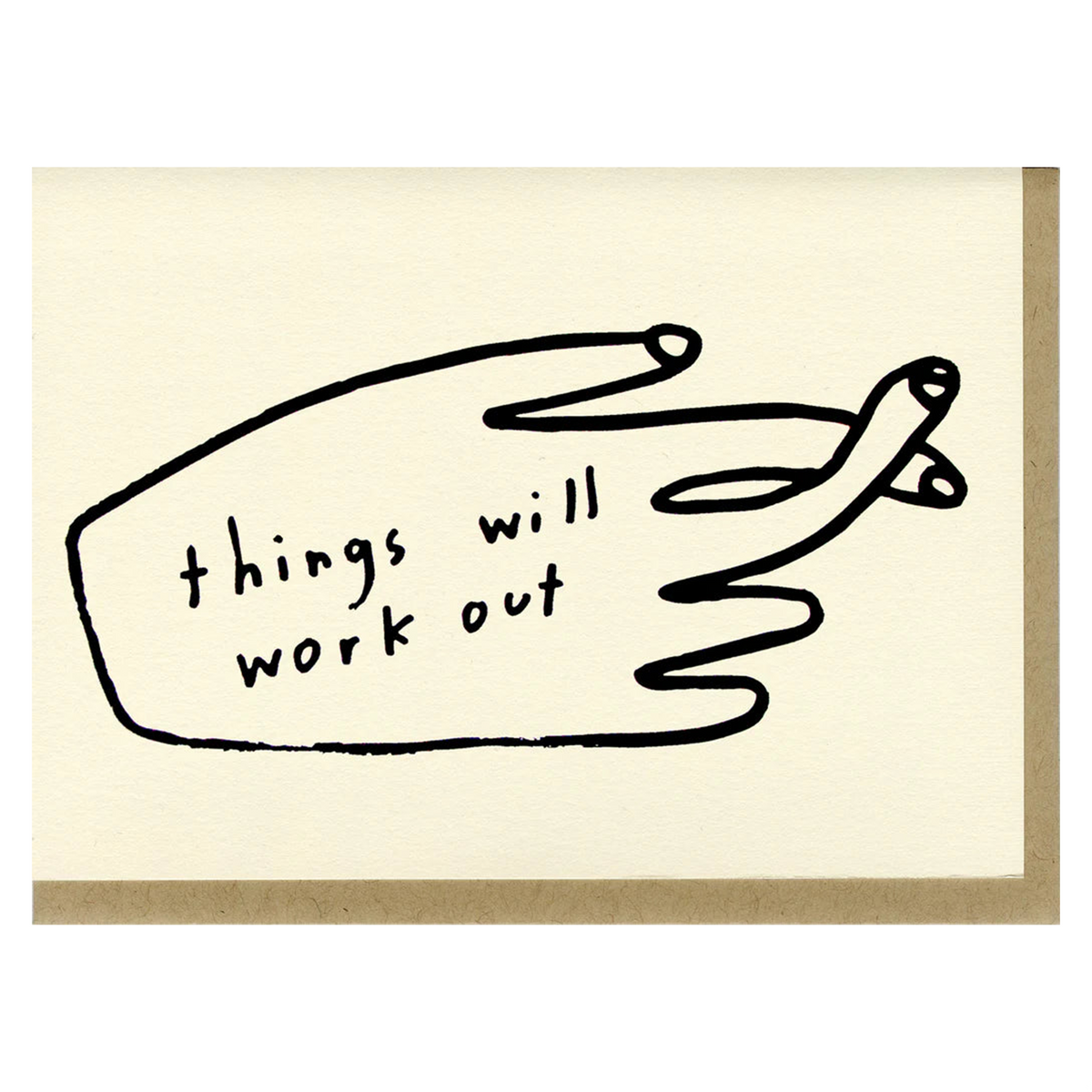 People I've Loved // Things Will Work Out Card — OPEN EDITIONS